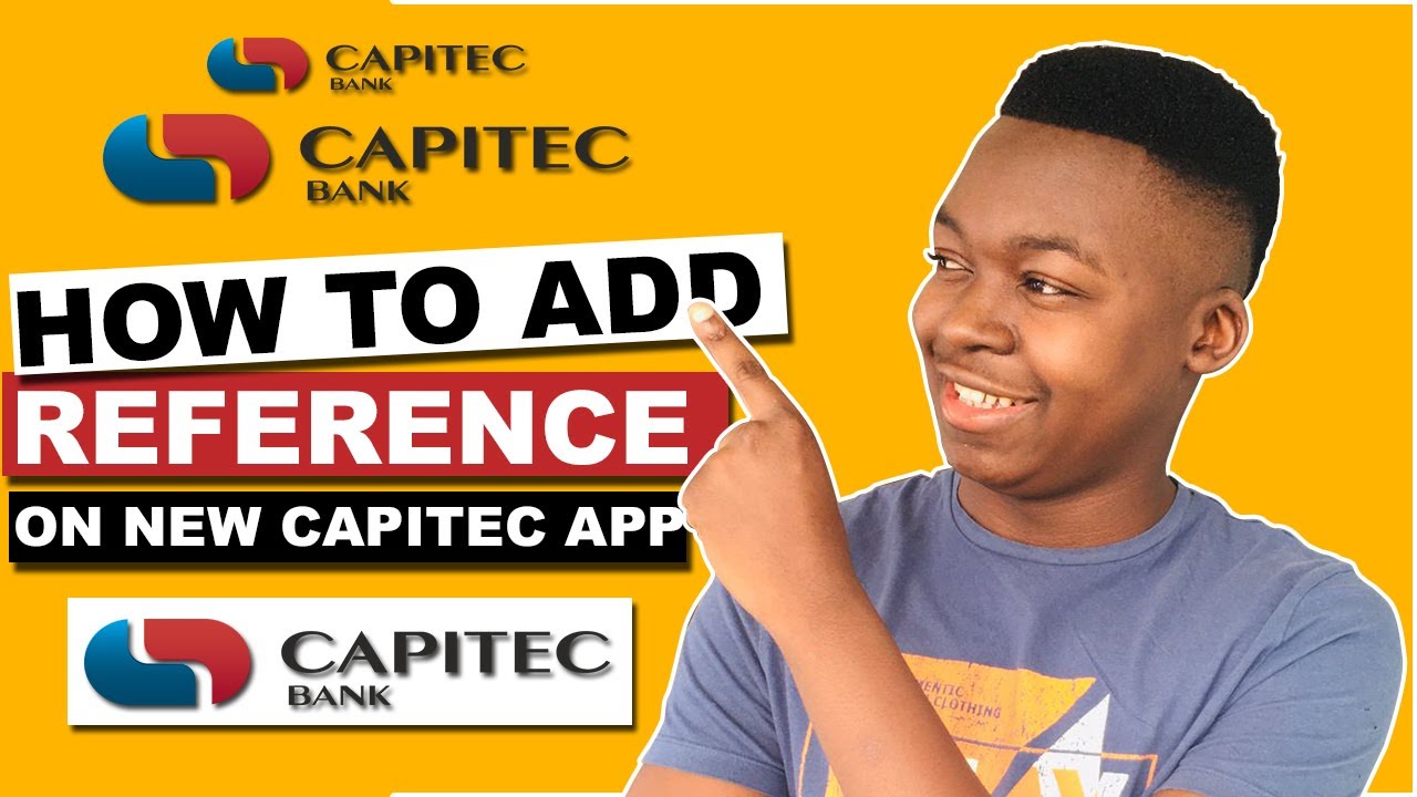 How To Add Reference On Capitec App – The Dizaldo Blog!
