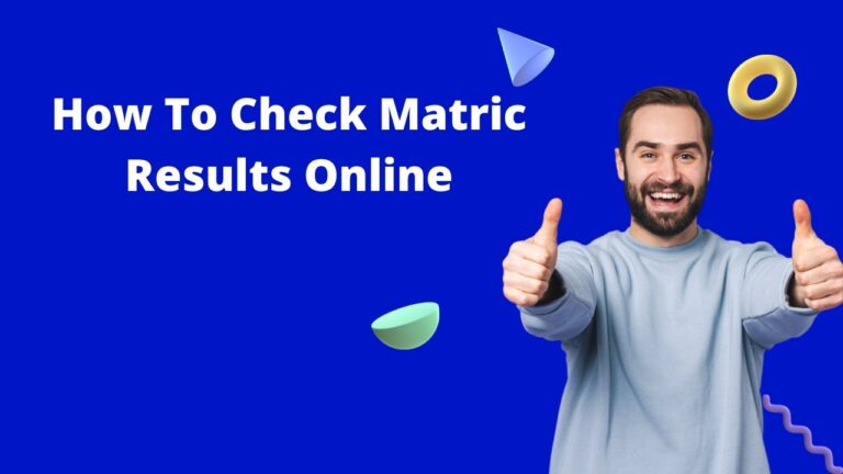 How To Check Matric Results Online 2023 With Id Number – The Dizaldo Blog!