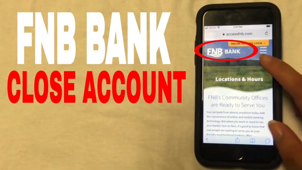 How To Close Fnb Account – The Dizaldo Blog!