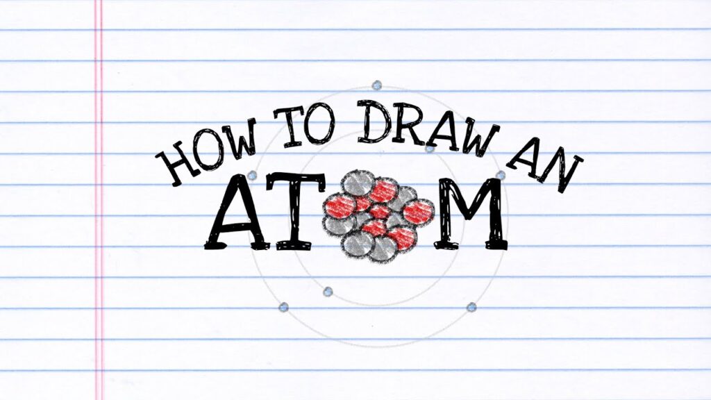 How To Draw An Atom – The Dizaldo Blog!