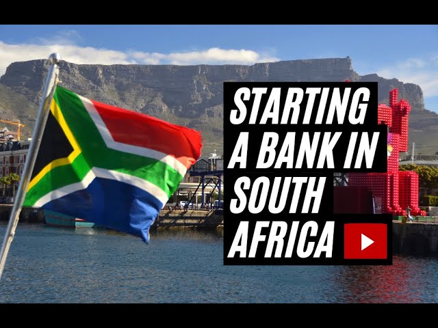 How To Start A Bank In South Africa – The Dizaldo Blog!